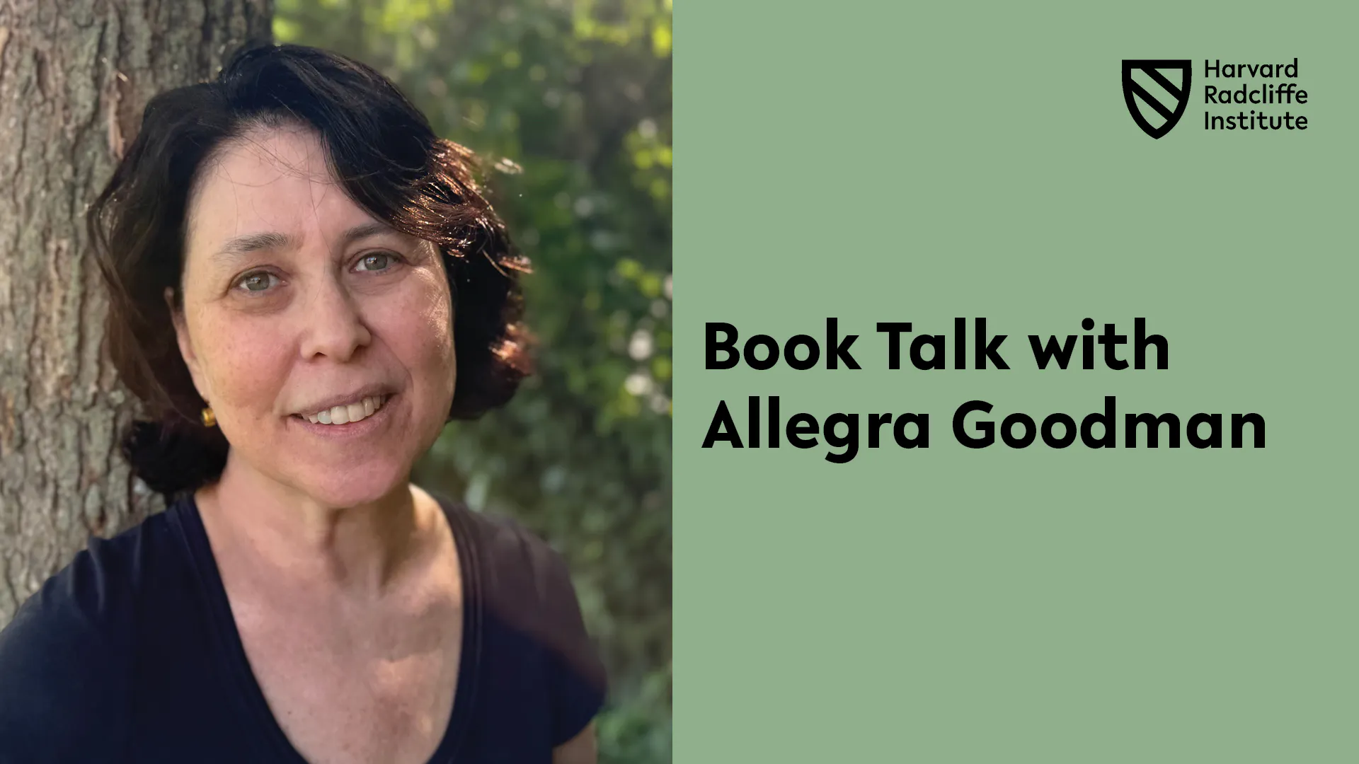 Book Talk with Allegra Goodman | Radcliffe Institute for Advanced Study ...