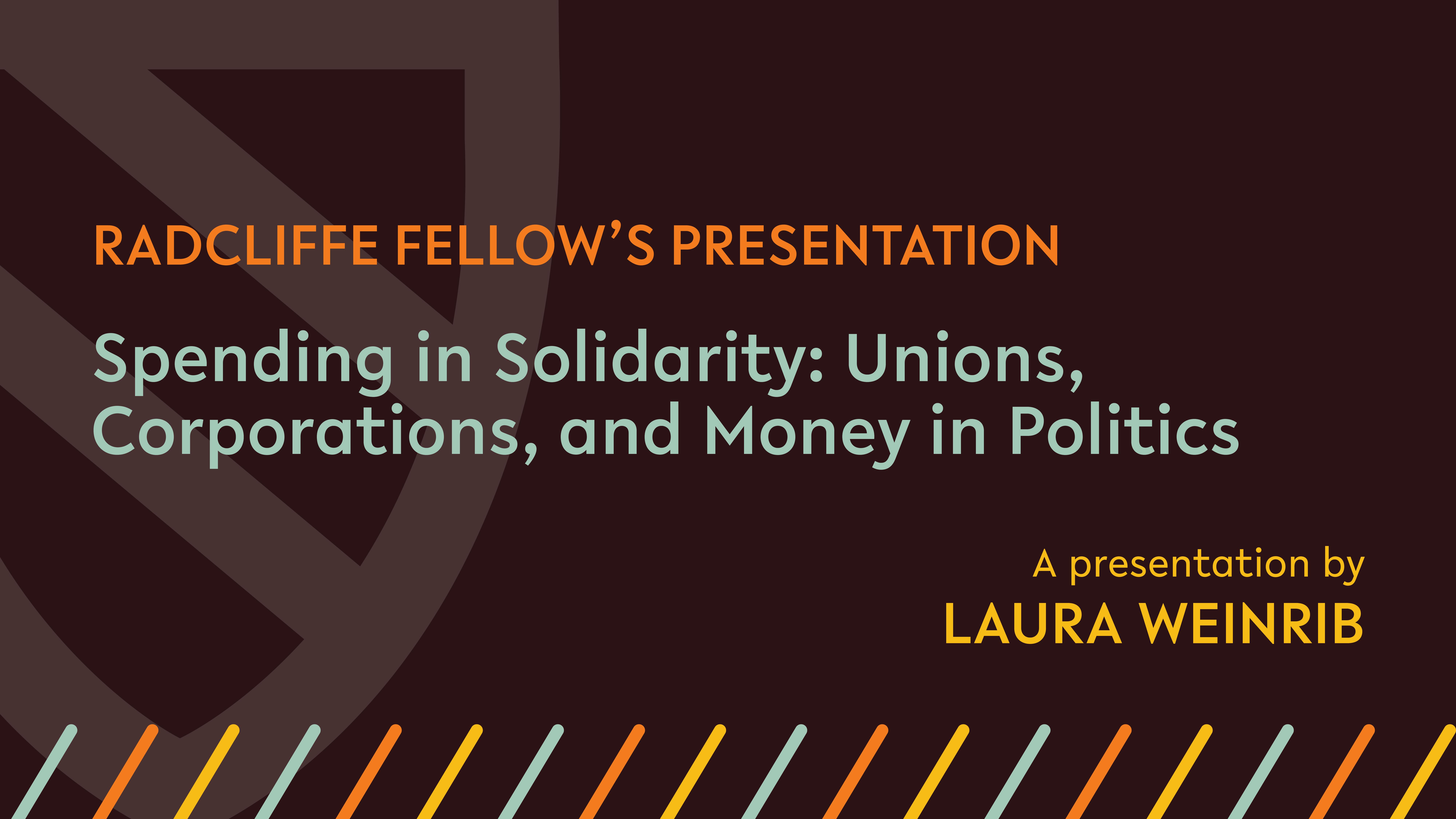 Laura Weinrib | Radcliffe Institute for Advanced Study at Harvard ...